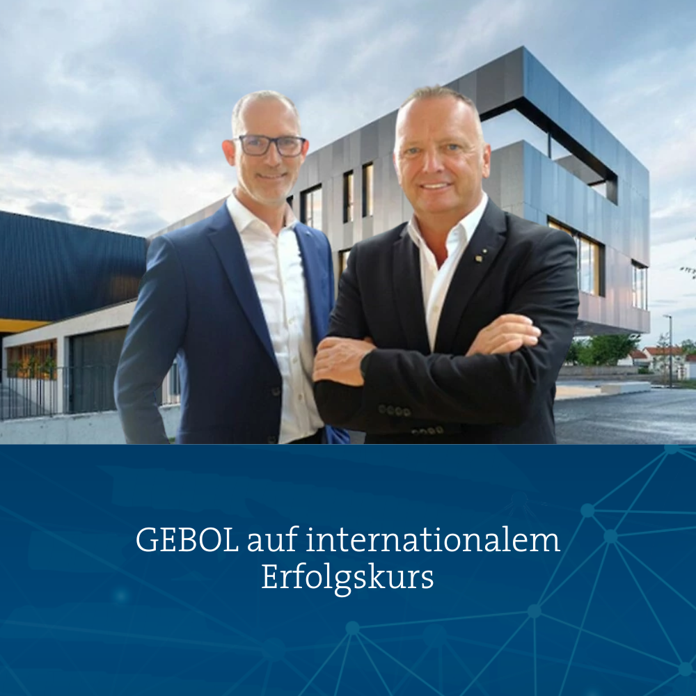 26. August 2025 | GEBOL auf internationalem Erfolgskurs – Innovation ...